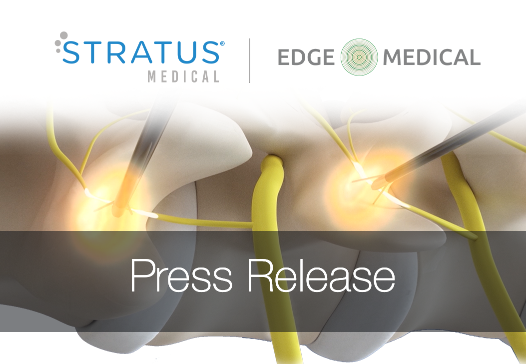 Stratus® Medical Announces Exclusive Distribution Agreement with Edge ...